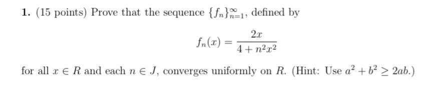 Solved Prove that the sequence {fn}n=1∞, ﻿defined | Chegg.com