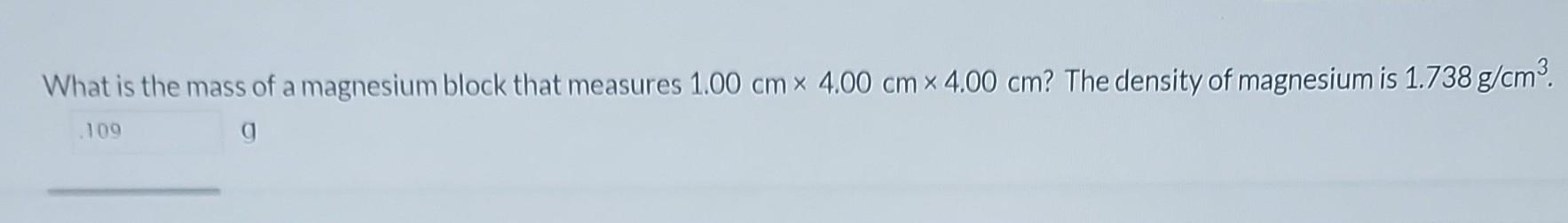 Solved What is the mass of a magnesium block that measures | Chegg.com