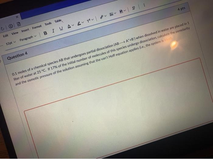 Solved 4 pts Edit View Insert Format Tools Table 12pt | Chegg.com