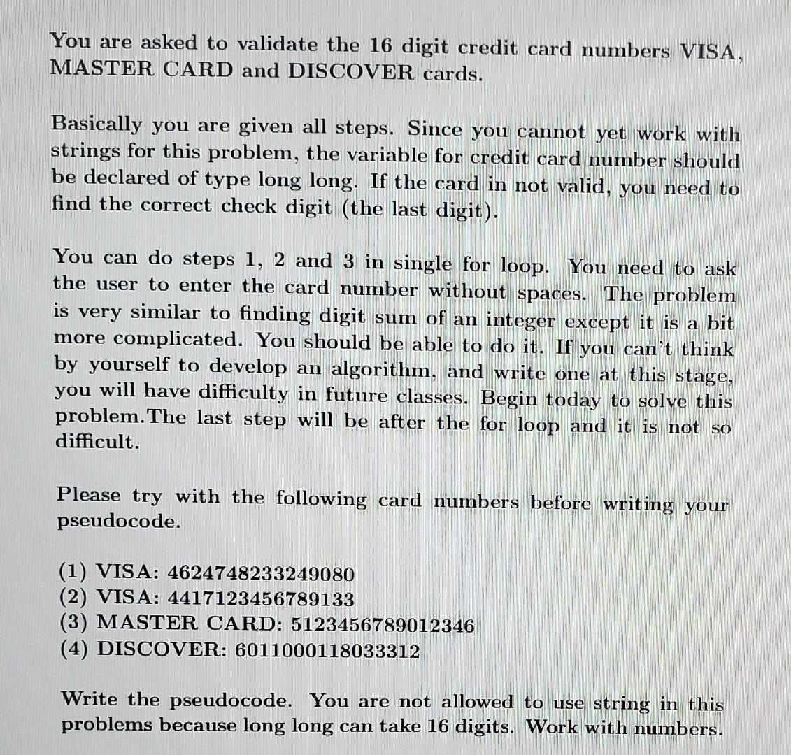 Solved You are asked to validate the 16 digit credit card | Chegg.com