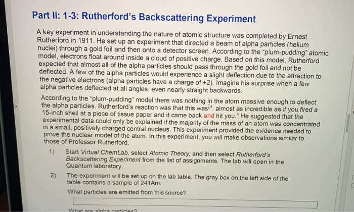Part II: 1-3: Rutherford's Backscattering Experiment | Chegg.com