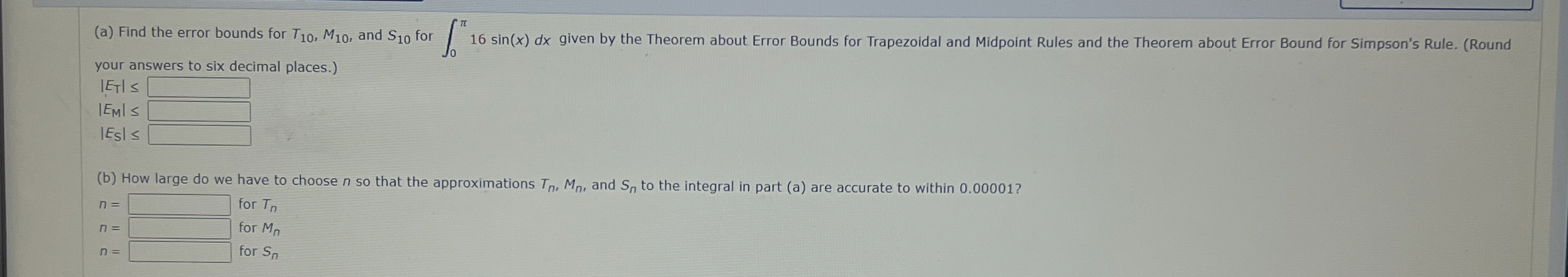 Solved (a) ﻿Find the error bounds for T10,M10, ﻿and S10 ﻿for | Chegg.com