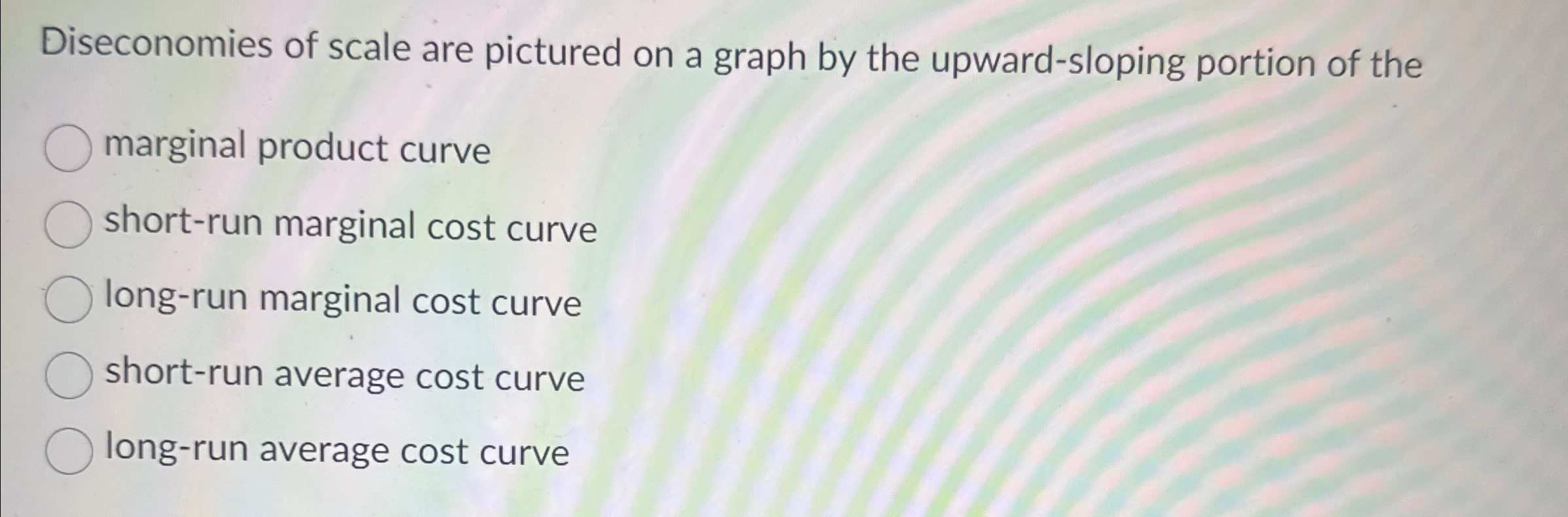 Solved Diseconomies of scale are pictured on a graph by the | Chegg.com