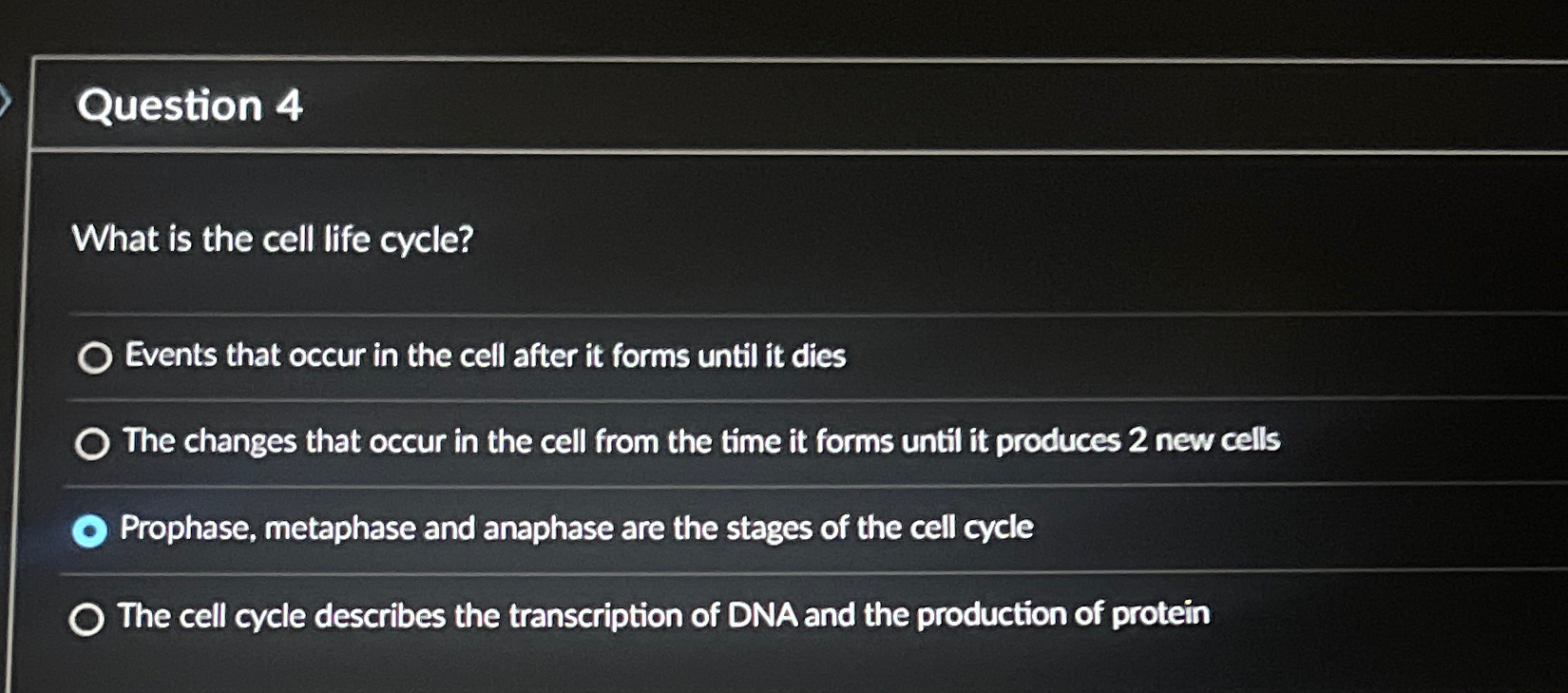Solved Question 4What is the cell life cycle?Events that | Chegg.com