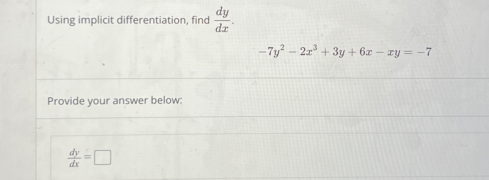 Solved Using implicit differentiation, find | Chegg.com