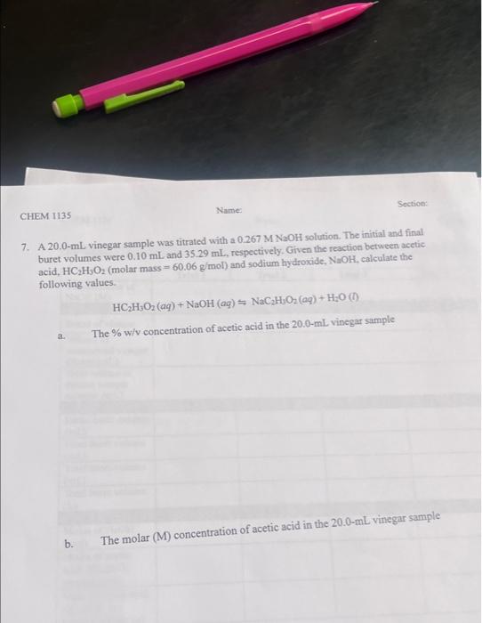 Solved 7. A 20.0-mL vinegar sample was titrated with a 0.267 | Chegg.com