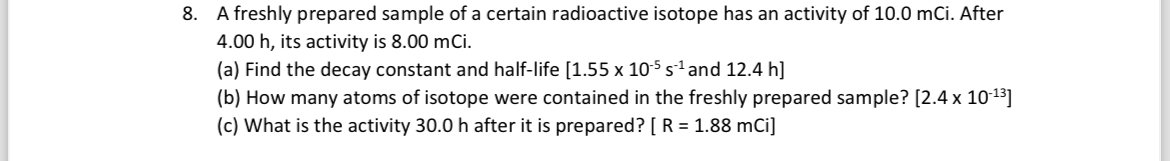 Solved A freshly prepared sample of a certain radioactive | Chegg.com