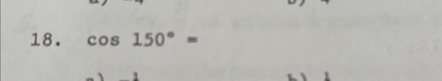 Solved cos150°= | Chegg.com