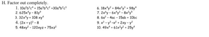 Solved H. Factor out completely. 1. | Chegg.com