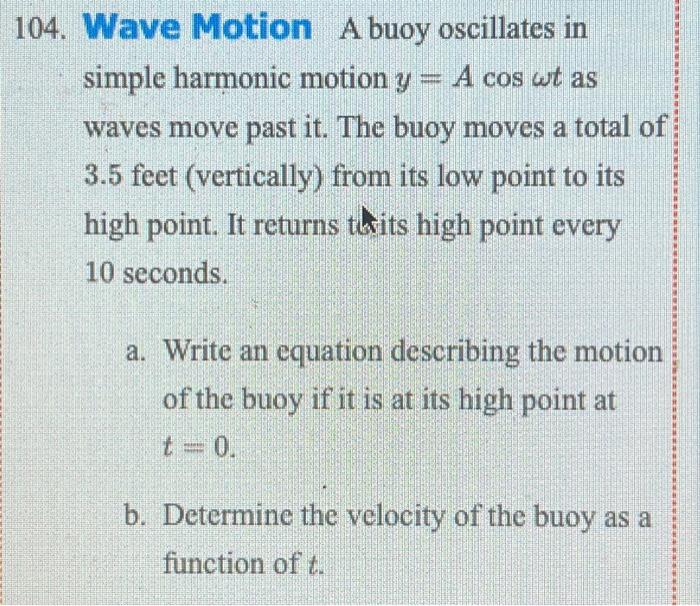 Solved simple harmonic motion y=Acosωt as waves move past | Chegg.com