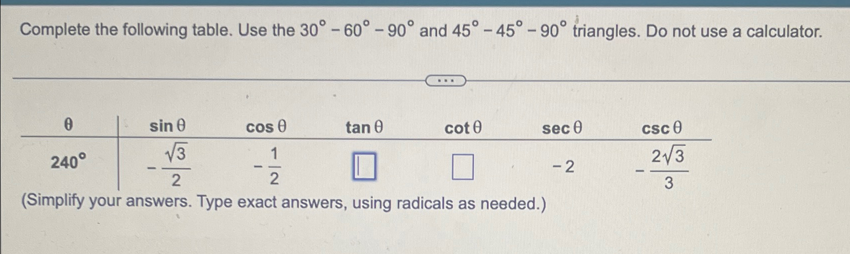 Solved Complete the following table. Use the 30°-60°-90° | Chegg.com