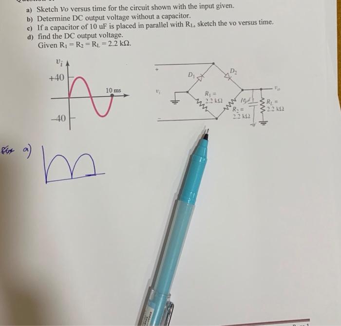 Solved a) Sketch Vo versus time for the circuit shown with | Chegg.com
