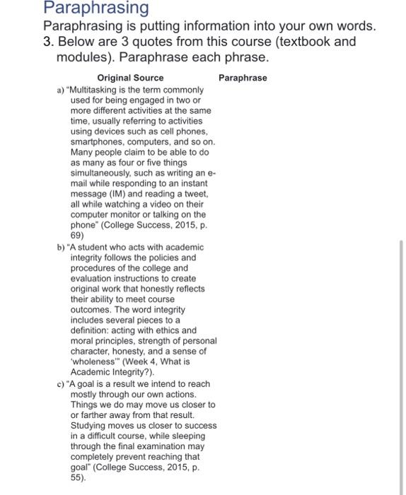Solved Paraphrasing Paraphrasing is putting information into | Chegg.com