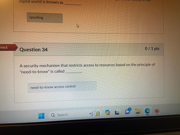 Solved Question 34 0/1pts A security mechanism that | Chegg.com