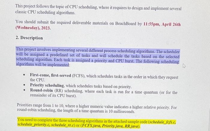Solved This project follows the topic of CPU scheduling, | Chegg.com