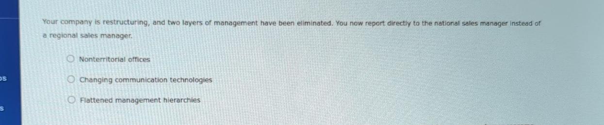 Solved Your company is restructuring, and two layers of | Chegg.com