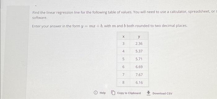 Solved Find the linear regression line for the following | Chegg.com