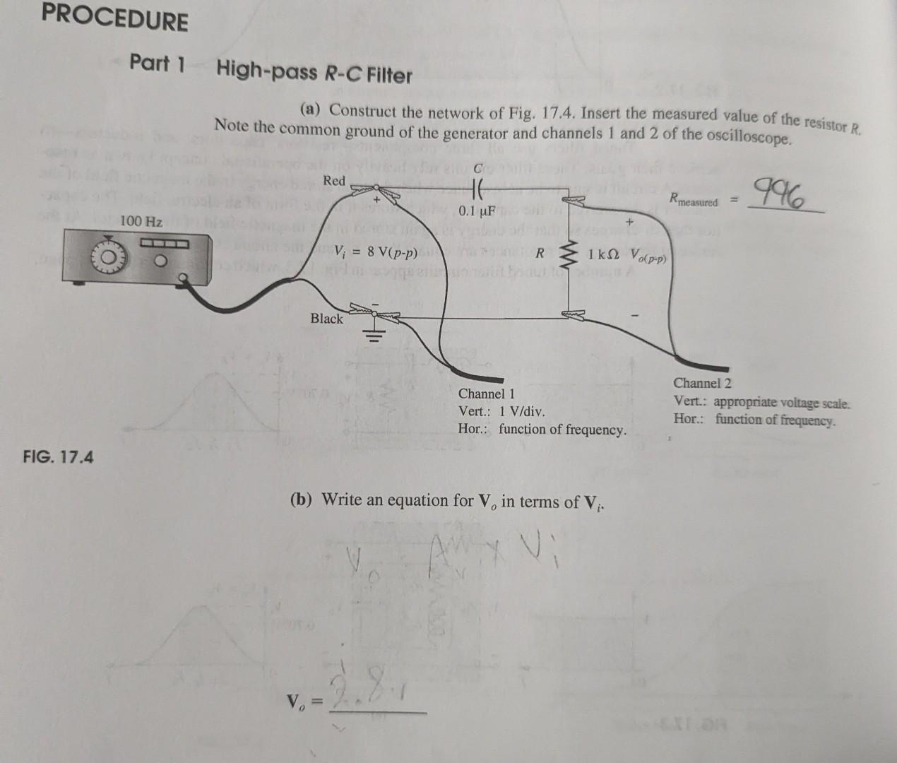 Solved PROCEDURE Part 1 High-pass R-C Filter (a) Construct | Chegg.com