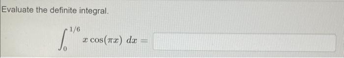 Solved Evaluate the definite integral. | Chegg.com
