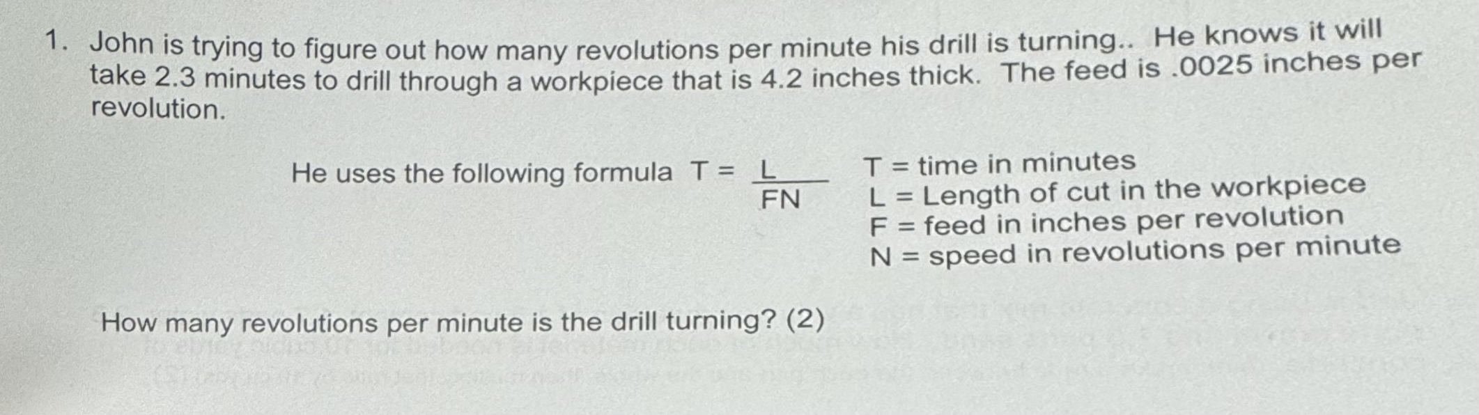 Solved John is trying to figure out how many revolutions per | Chegg.com
