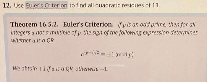 Solved 12. Use Euler's Criterion to find all quadratic | Chegg.com