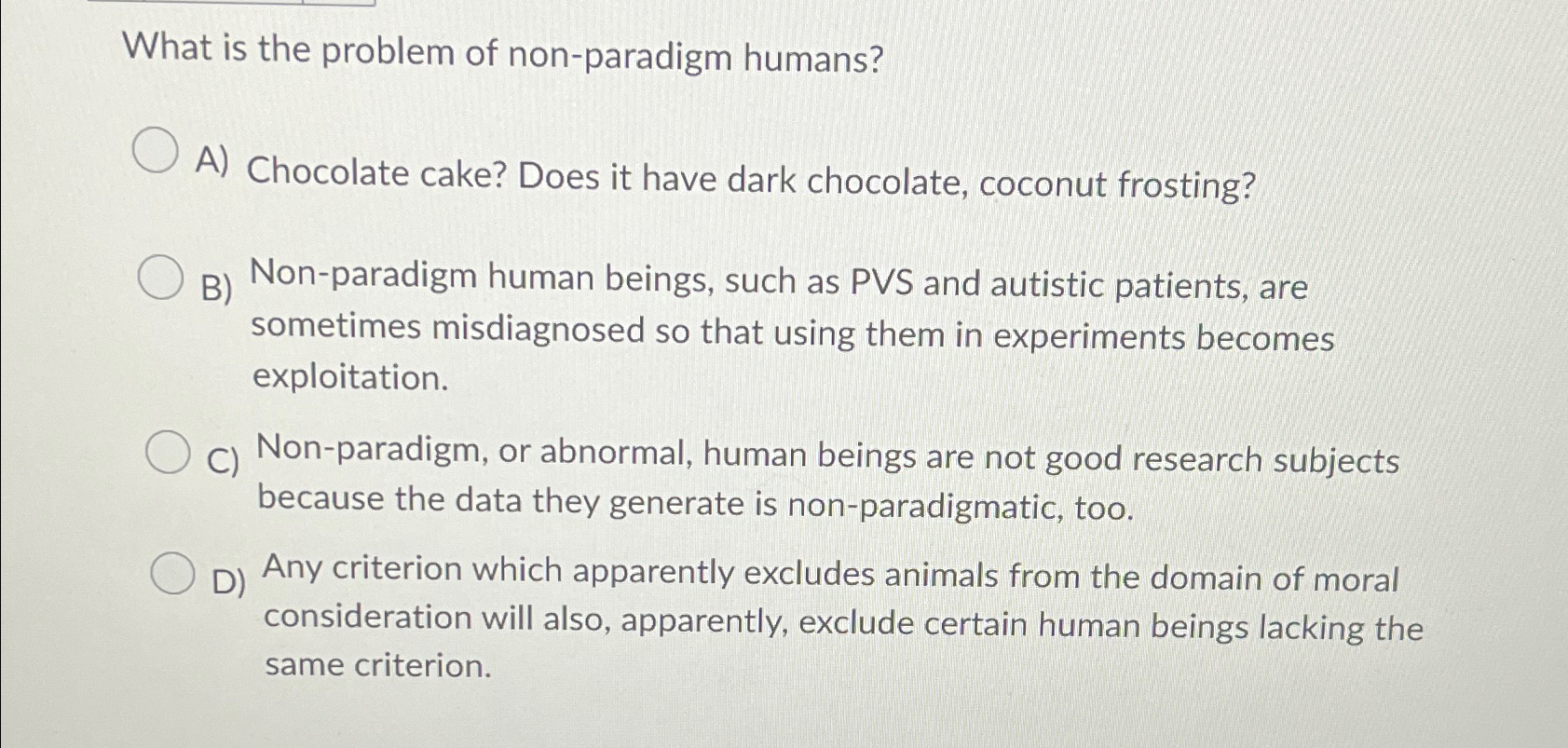 Solved What is the problem of non-paradigm humans?A) | Chegg.com