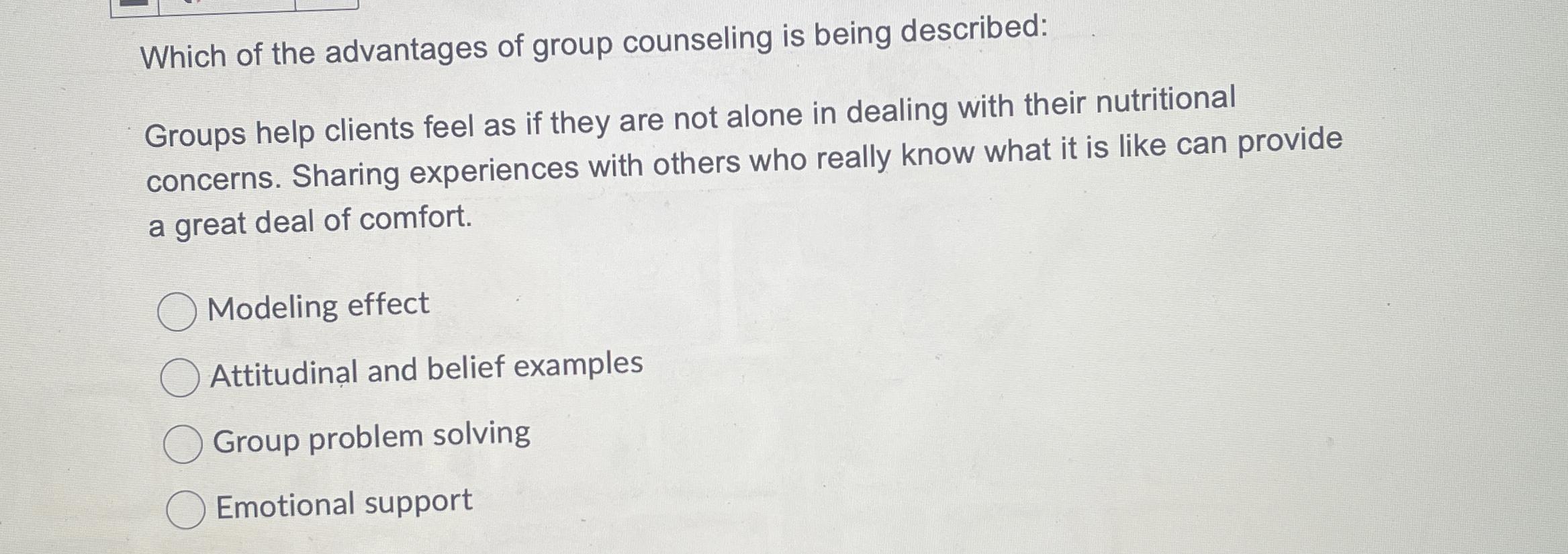 Solved Which of the advantages of group counseling is being | Chegg.com