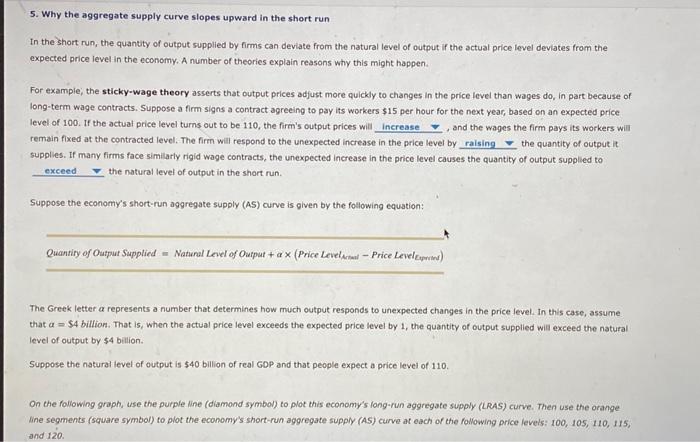 Solved 5. Why the aggregate supply curve slopes upward in | Chegg.com