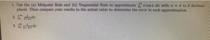 Solved 1. Use the (a) Midpoint Rule and (b) Trapezoidal Rule | Chegg.com