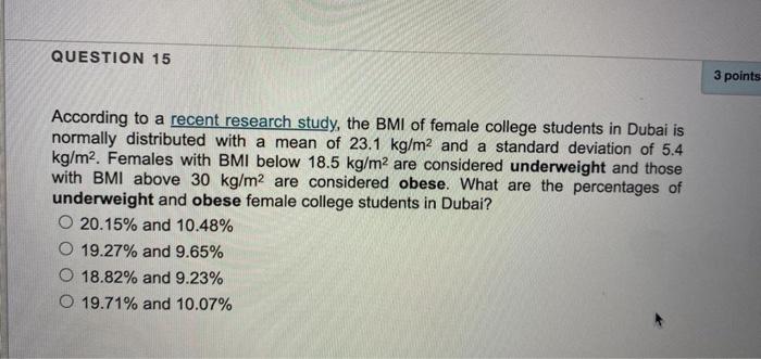 Solved According to a recent research study, the BMI of | Chegg.com