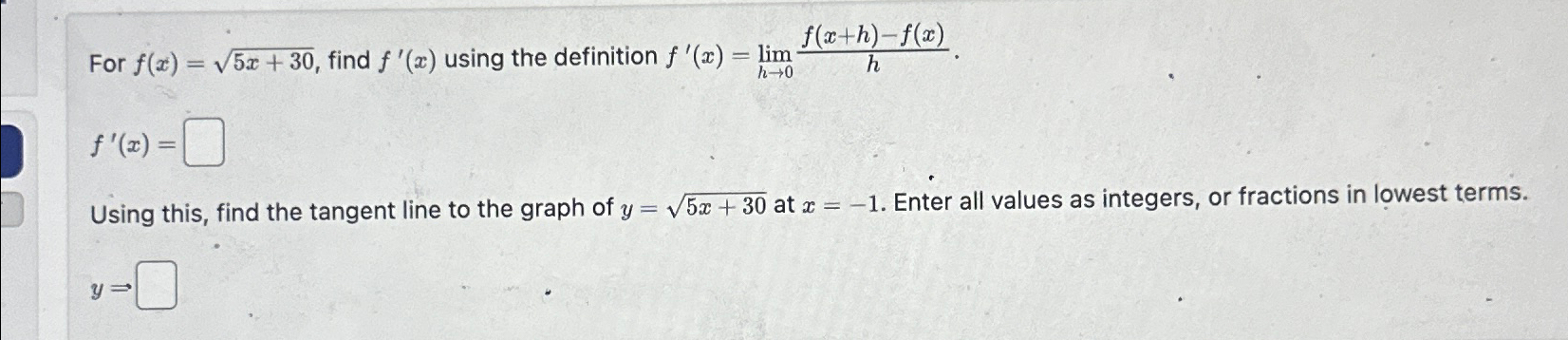 Solved For f(x)=5x+302, ﻿find f'(x) ﻿using the definition | Chegg.com