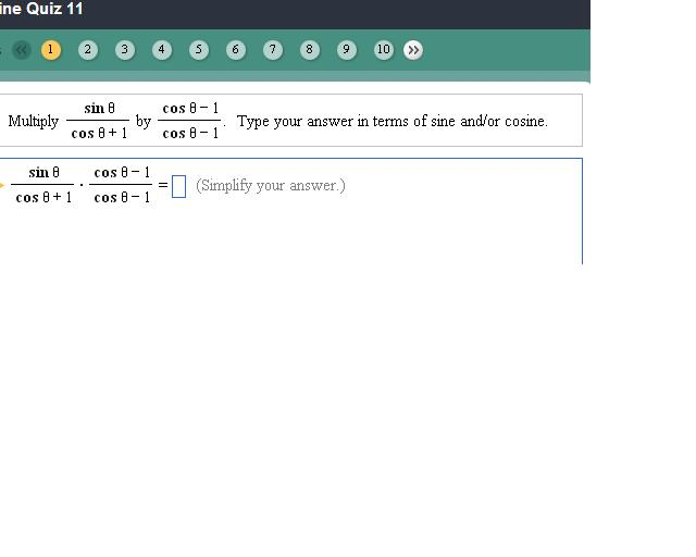 Solved Multiply sin theta / cos theta +1 by cos theta - 1 / | Chegg.com