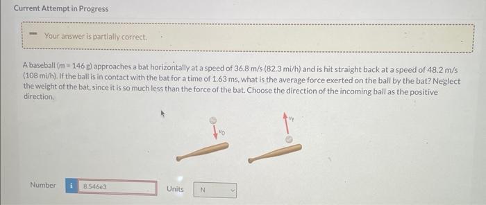 Solved A baseball (m=146 g) approaches a bat horizontally at | Chegg.com