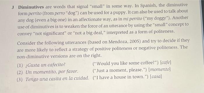 Diminutives are words that signal "small" in someway. | Chegg.com