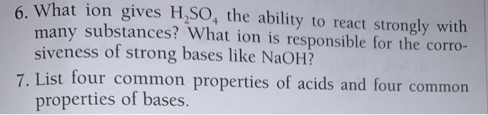 Solved 6. What ion gives H2SO the ability to react strongly | Chegg.com