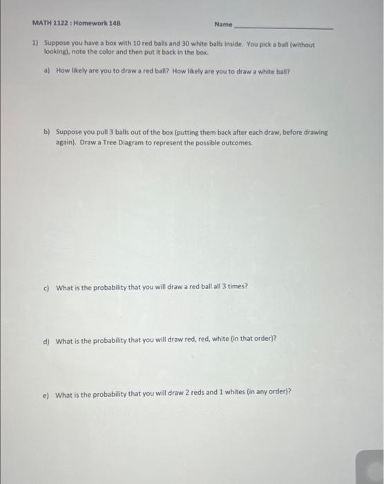 Solved MATH 1122 : Homework 14B Mame 1) Suppose you have a | Chegg.com