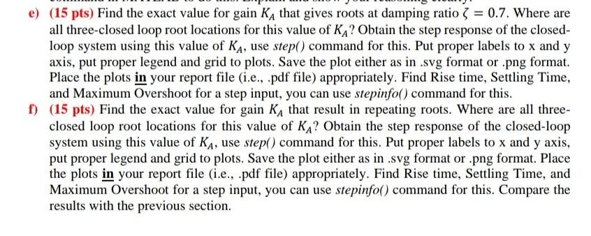 Solved Consider the positioning servomechanism system shown | Chegg.com