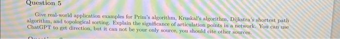 Solved Give real-world application examples for Prim's | Chegg.com