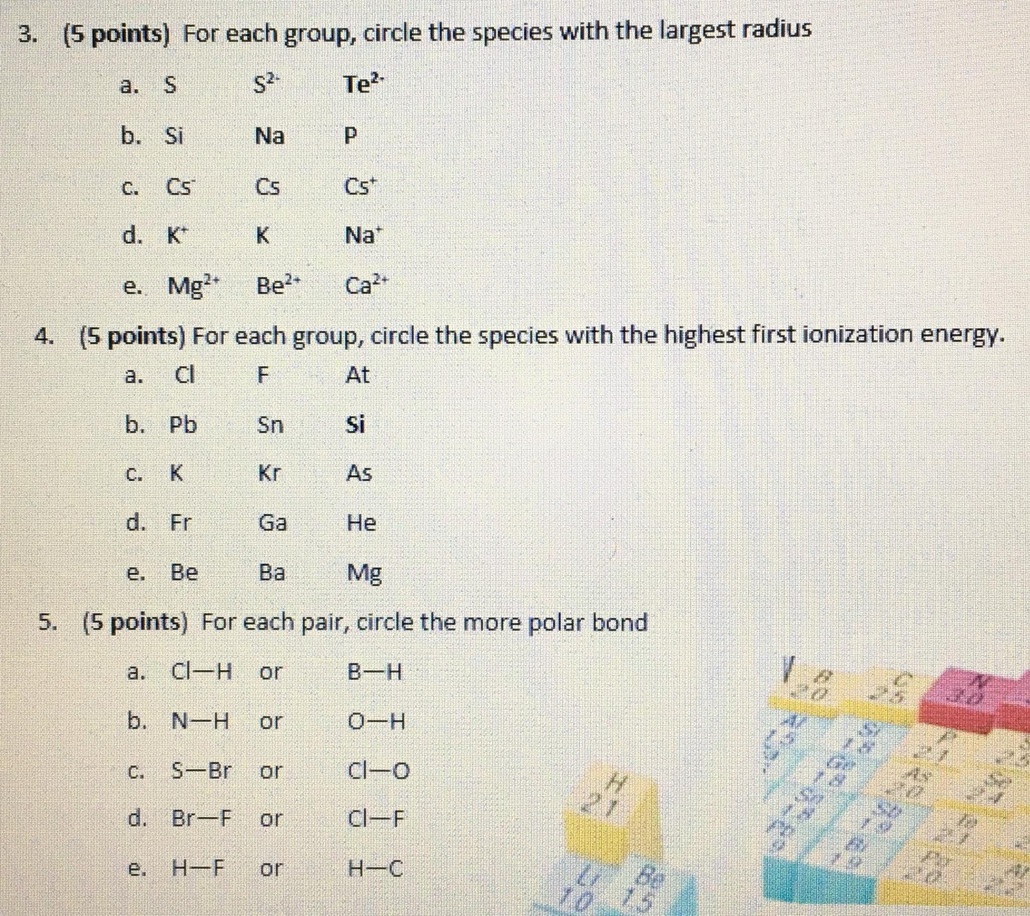 Solved (5 ﻿points) ﻿For each group, circle the species with | Chegg.com
