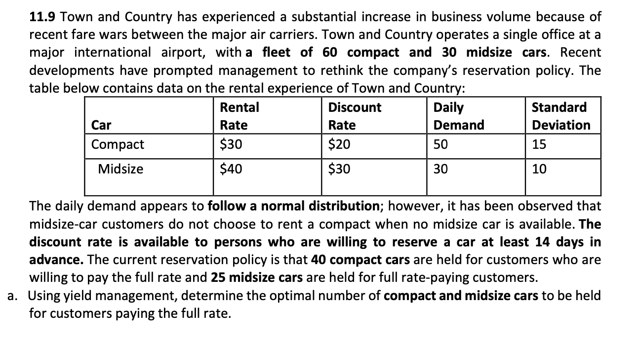 Solved 11.9 ﻿Town and Country has experienced a substantial | Chegg.com