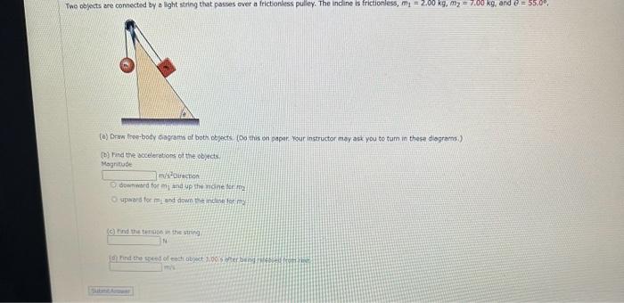 Solved objects are connected by a ight string that passes | Chegg.com