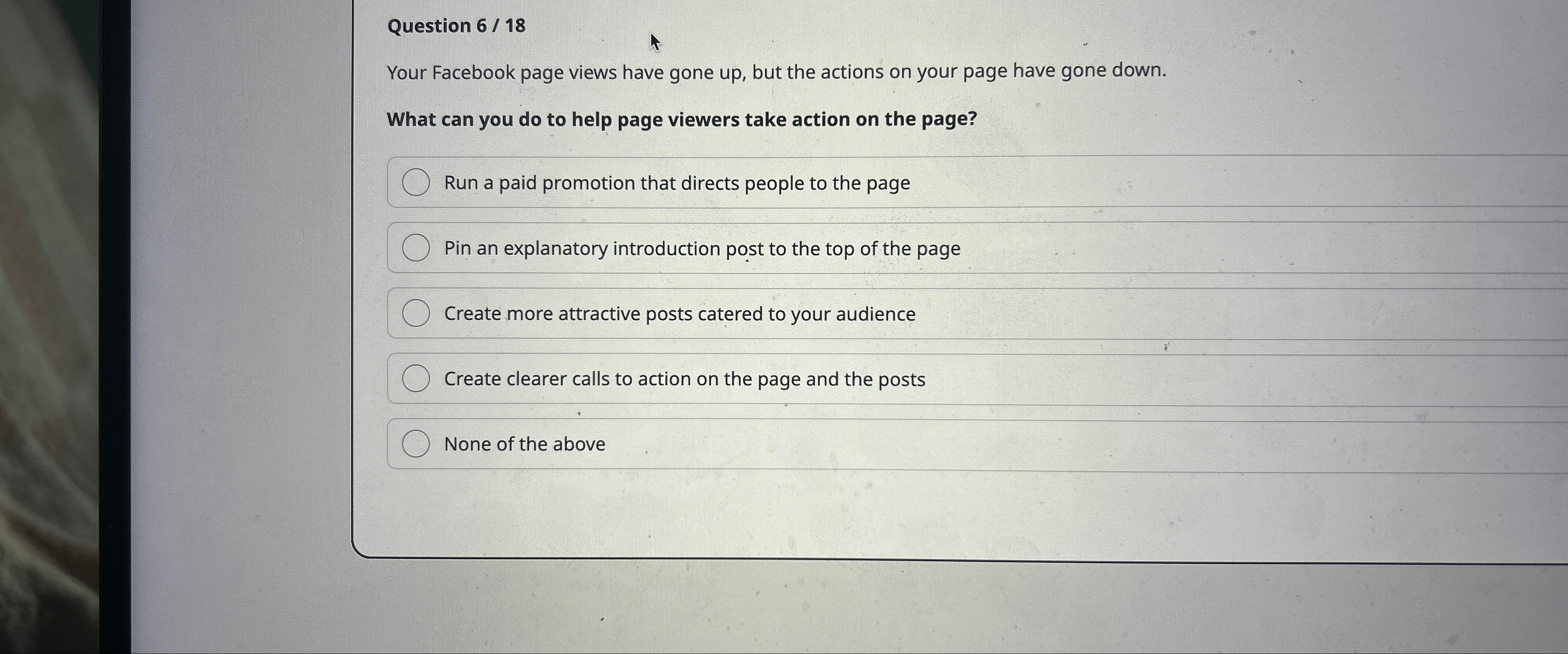 Solved Question 6 / 18Your Facebook page views have gone up, | Chegg.com