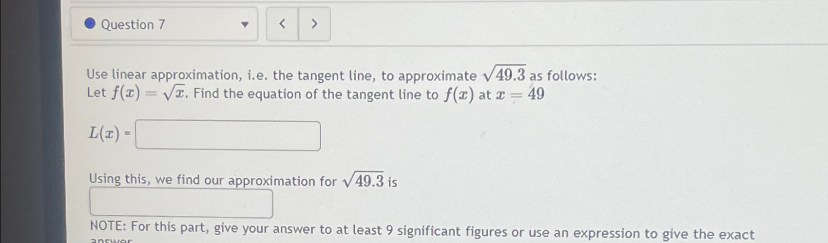 Solved Use linear approximation, i.e. ﻿the tangent line, to | Chegg.com