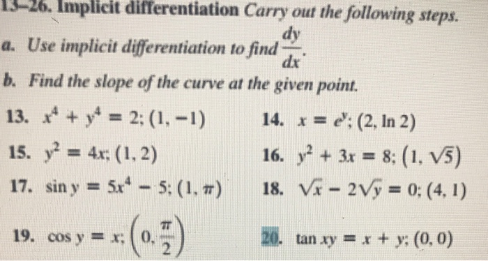 Solved 13-26. Implicit differentiation Carry out the | Chegg.com