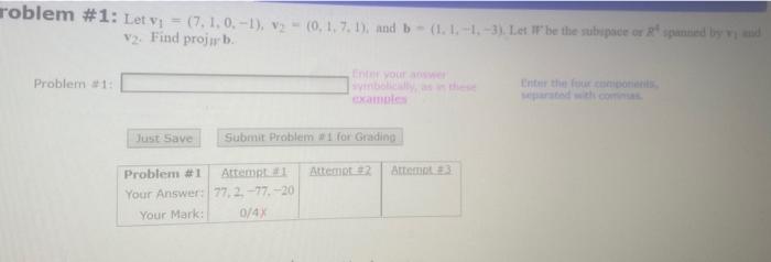 Solved roblem \# 1 : Let v1=(7,1,0,−1),v2=(0,1,7,1), and | Chegg.com