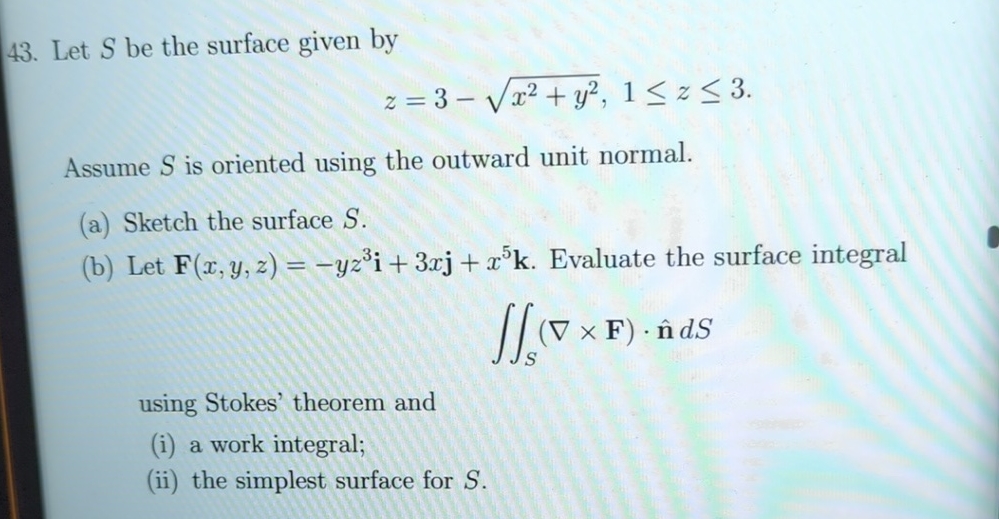 Solved Let S ﻿be the surface given byz=3-x2+y22,1≤z≤3.Assume | Chegg.com