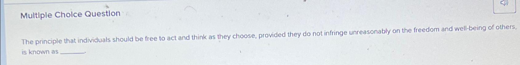 Solved Multiple Cholce QuestionThe principle that | Chegg.com