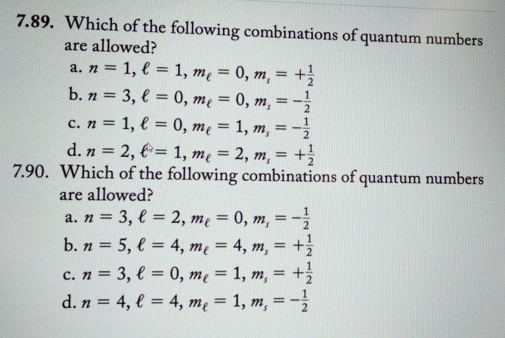 Solved 7.89. Which of the following combinations of quantum | Chegg.com