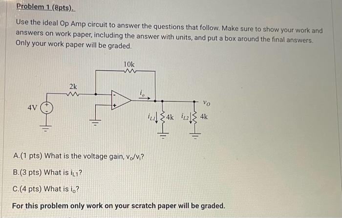 Solved Use the ideal Op Amp circuit to answer the questions | Chegg.com