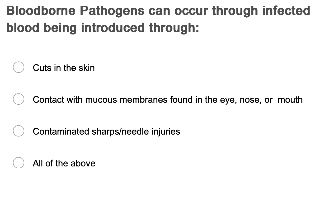 Solved Bloodborne Pathogens can occur through infected blood | Chegg.com